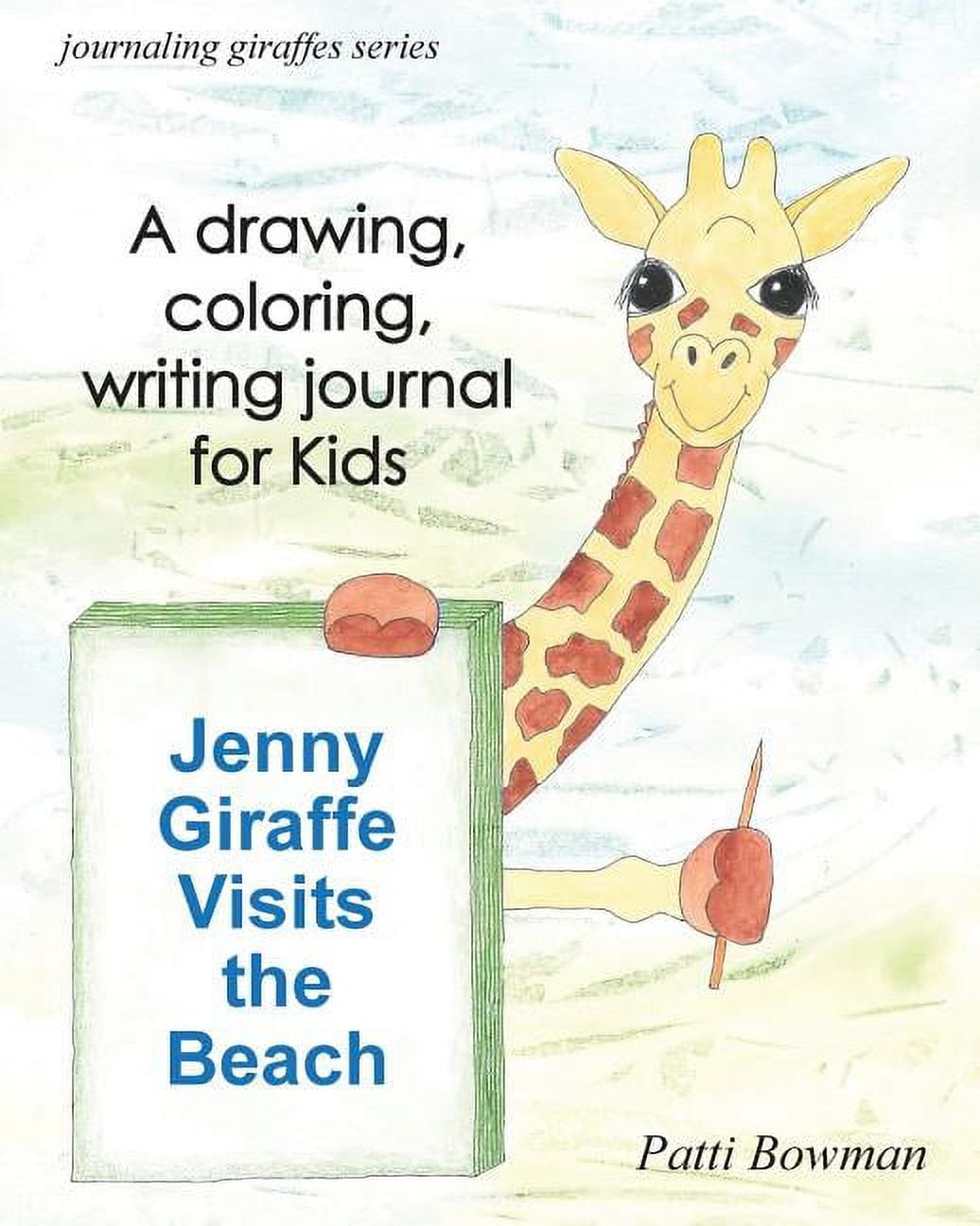 Journaling Giraffes: Jenny Giraffe Visits the Beach (Paperback ...