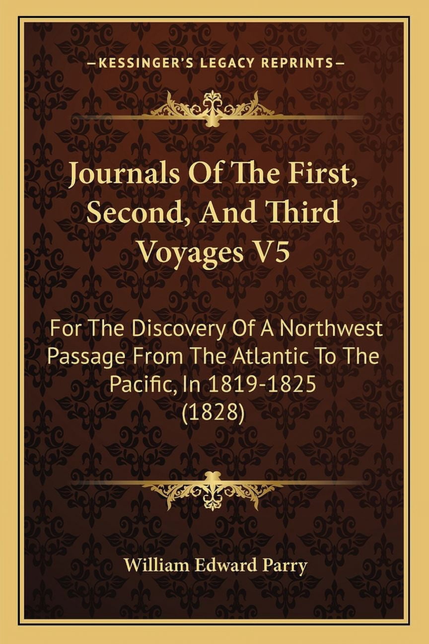 Journals Of The First, Second, And Third Voyages V5 : For The Discovery ...