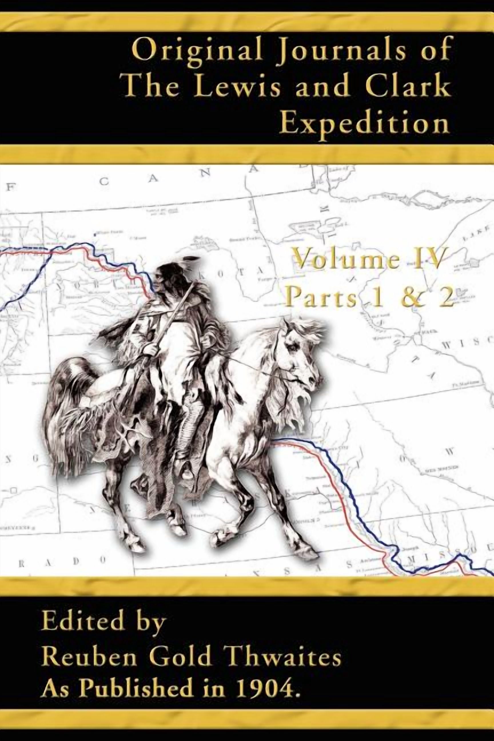 Journals of the Lewis and Clark Expedition: Original Journals of the ...