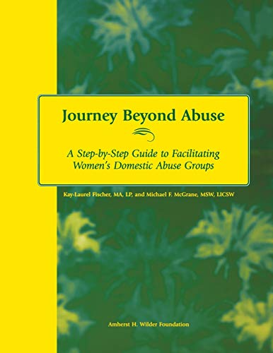Pre-Owned Journey Beyond Abuse: A Step-By-Step Guide to Facilitating ...