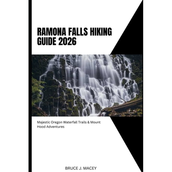 Journey Chronicles 2025 Ramona Falls Hiking Guide 2026: Majestic Oregon ...