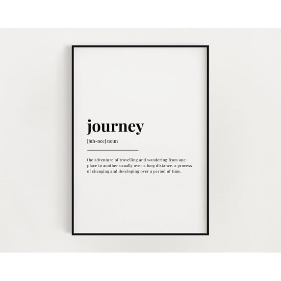Journey Definition Meaning, Wall Art, Wall Art,| Print, Travel Print ...