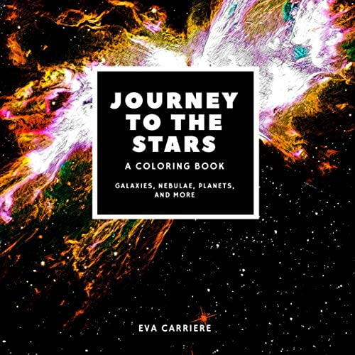 Pre-Owned Journey to the Stars: A Coloring Book: Galaxies, Nebulae ...