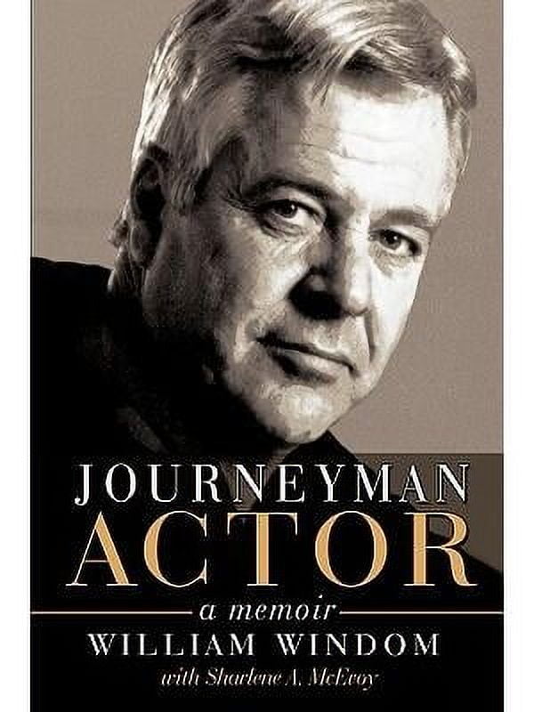 Journeyman Actor: A Memoir (Hardcover) - Walmart.com
