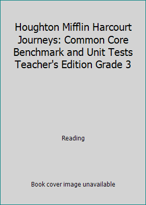 Pre-Owned Houghton Mifflin Harcourt Journeys: Common Core Benchmark and ...