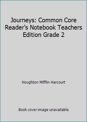 Pre-Owned Journeys: Common Core Reader's Notebook Teachers Edition Grade 2 (Unknown) 0547860730 ...