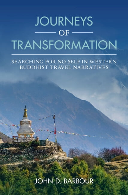 Journeys of Transformation: Searching for No-Self in Western Buddhist ...