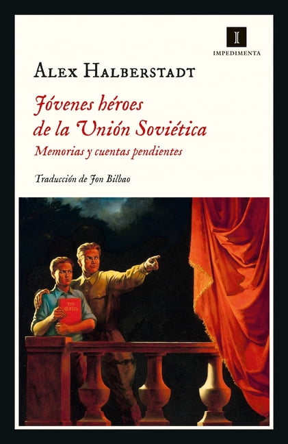 Jovenes Heroes de la Union Sovietica (Paperback) by Alex Halberstadt ...
