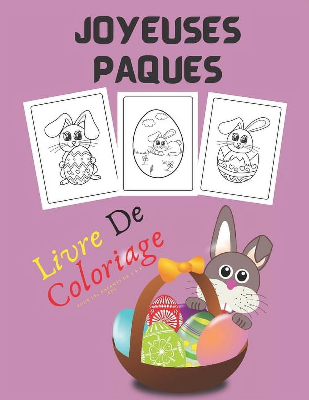 Joyeuses Paques Livre de Coloriage: Livre de coloriage pour les enfants ...