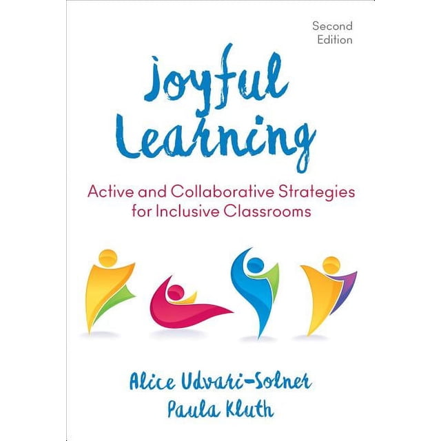 Joyful Learning: Active and Collaborative Strategies for Inclusive ...