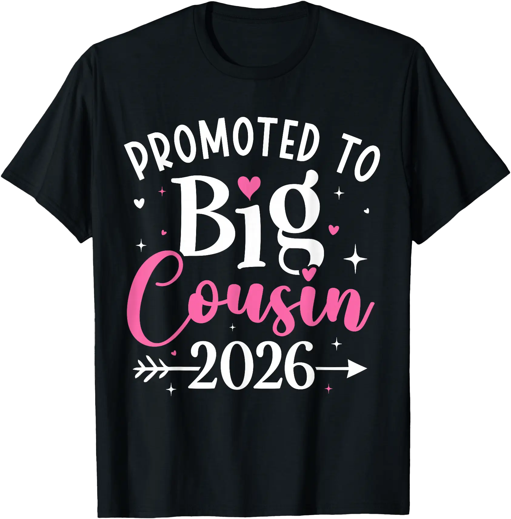 Joyful Promoted to Big Cousin 2026 Heart Star T-Shirt for Announcement ...