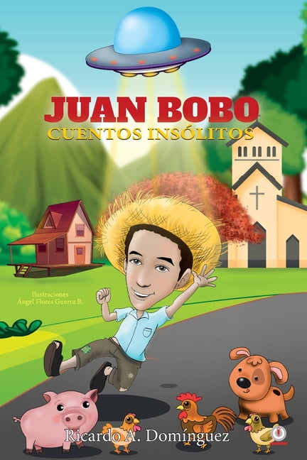 Juan Bobo: Cuentos Insólitos (Paperback) - Walmart.com