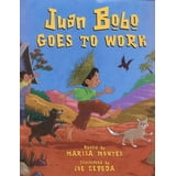 Juan Bobo Goes to Work: A Puerto Rican Folk Tale, (Hardcover) - Walmart.com
