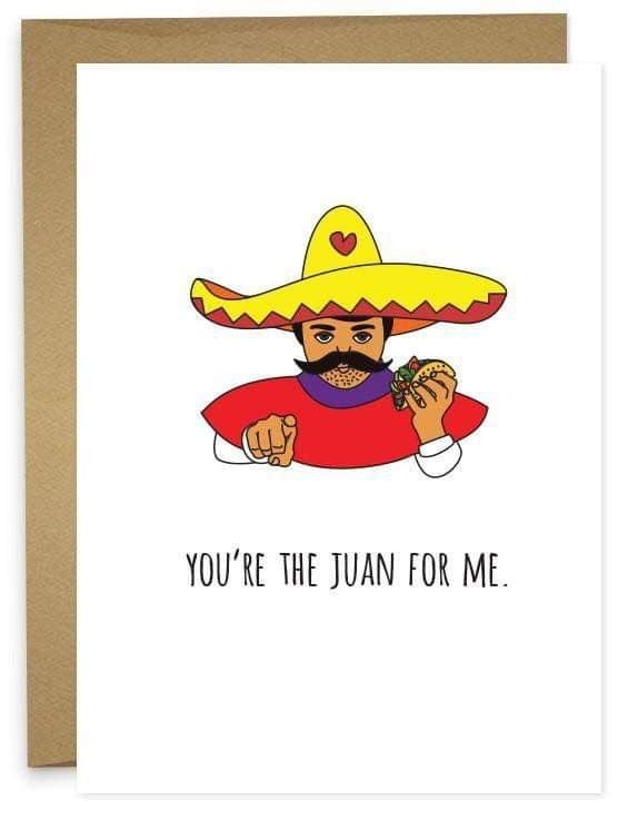 You're the Juan for Me Card – Funny Mexican Themed Greeting Card with ...