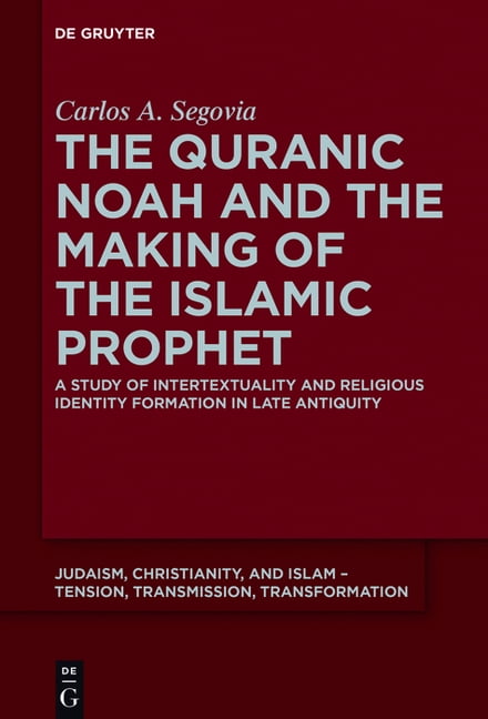 Judaism, Christianity, and Islam - Tension, Transmission, Tr: The ...