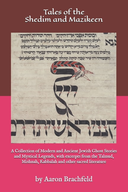 Judaism's Mosaic: Tales of the Shedim and Mazikeen : A Collection of ...