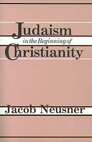 Pre-Owned Judaism Beginning Christianity (Paperback) 0800617509 ...