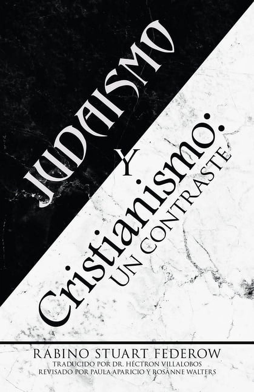 Judaismo y Cristianismo: Un contraste (Paperback) by Rabino Stuart ...