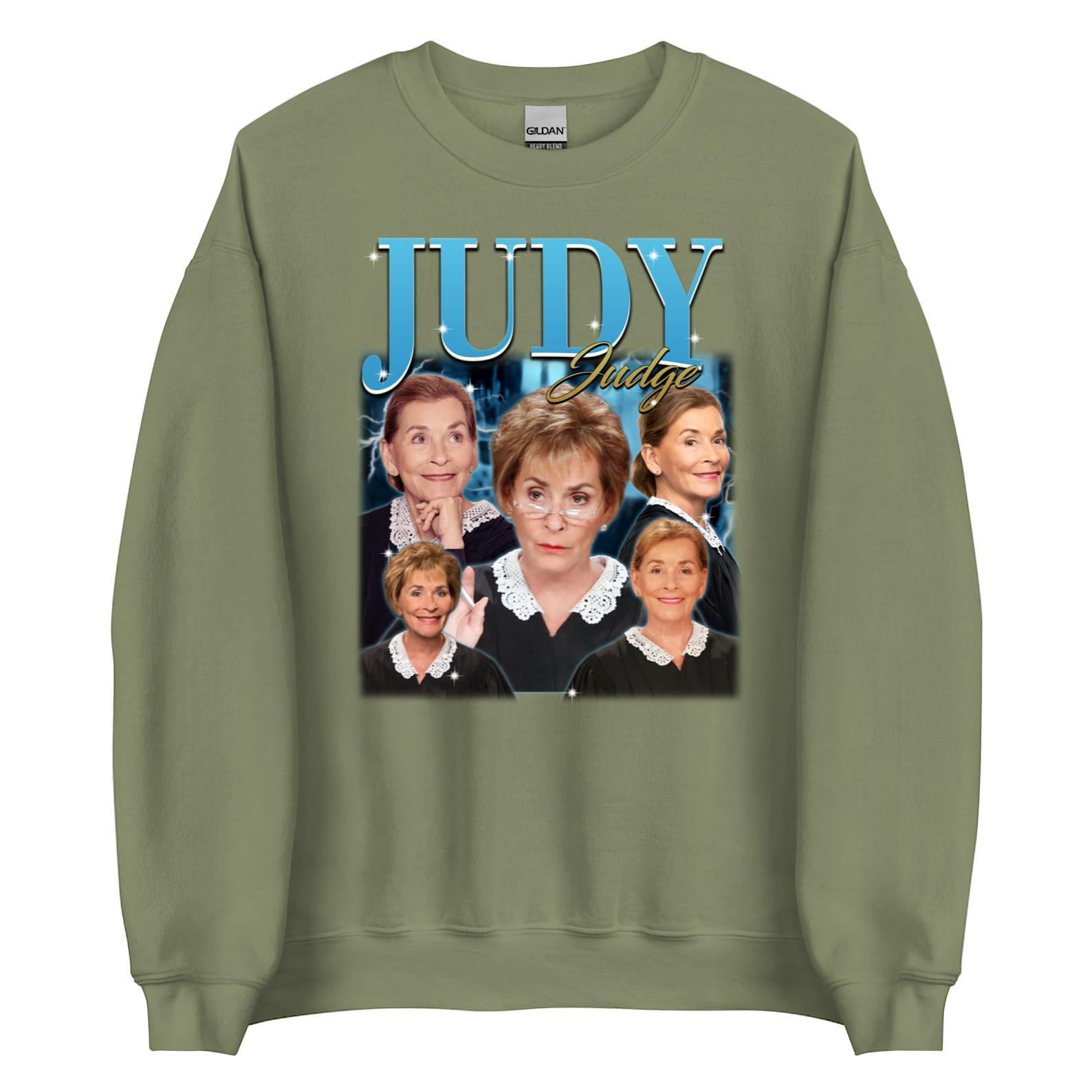 Judge Judy Shirt, judge judy t shirt,judge judy merch,judge judy hoodie ...