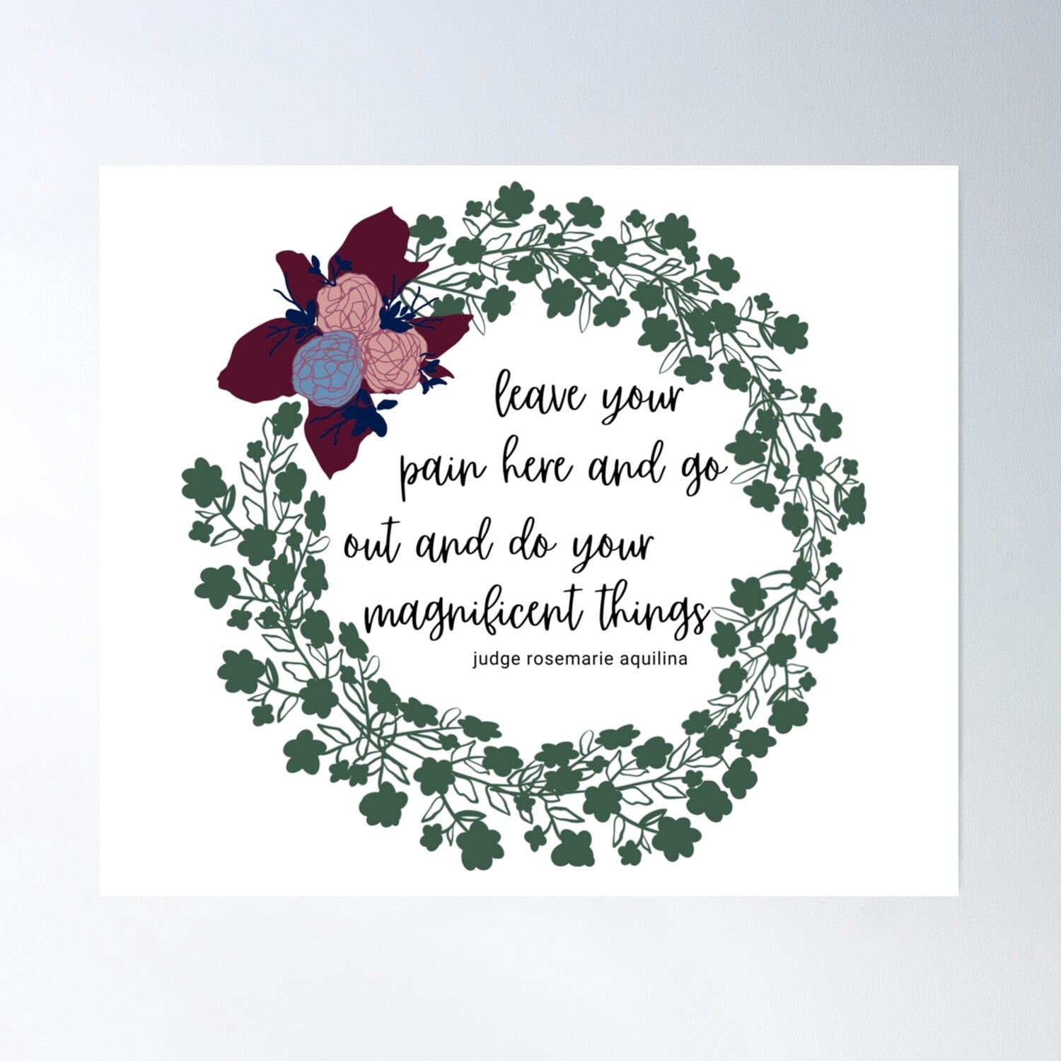 Judge Rosemarie Aquilina: Magnificent Things Poster Wall Art, Modern ...