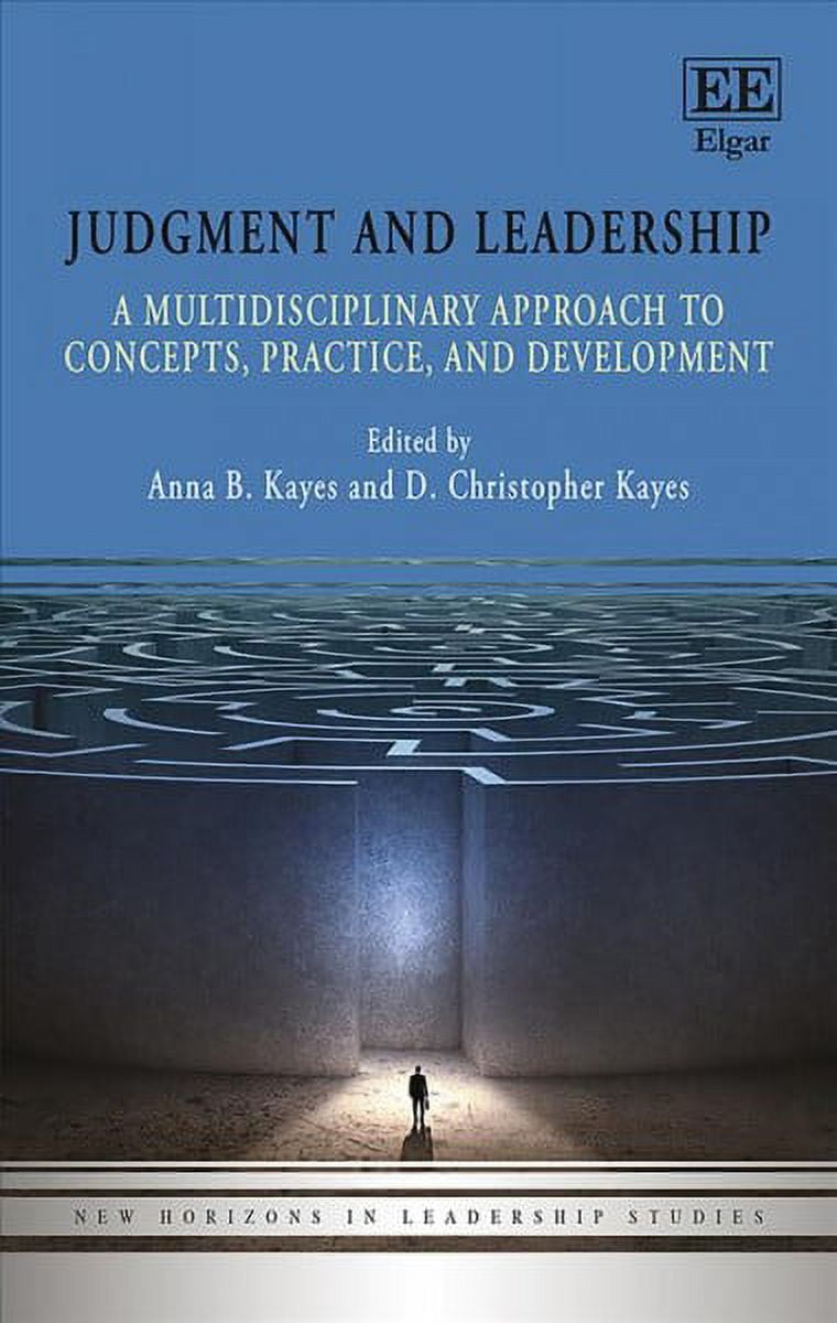 Judgment and Leadership : A Multidisciplinary Approach to Concepts ...