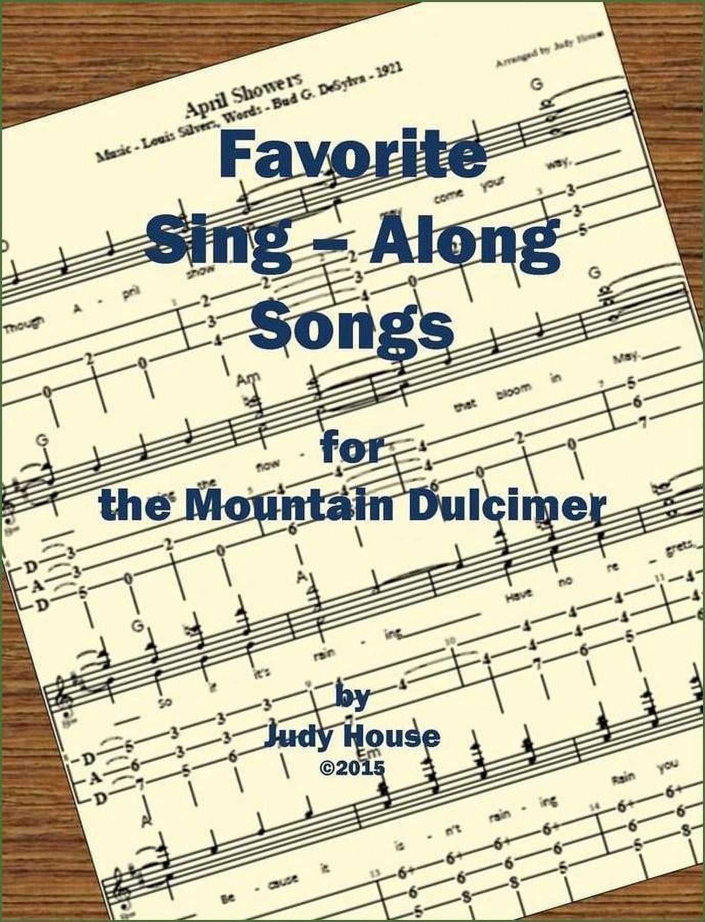 Judy House - Favorite Sing-Along Songs For The Mountain Dulcimer ...