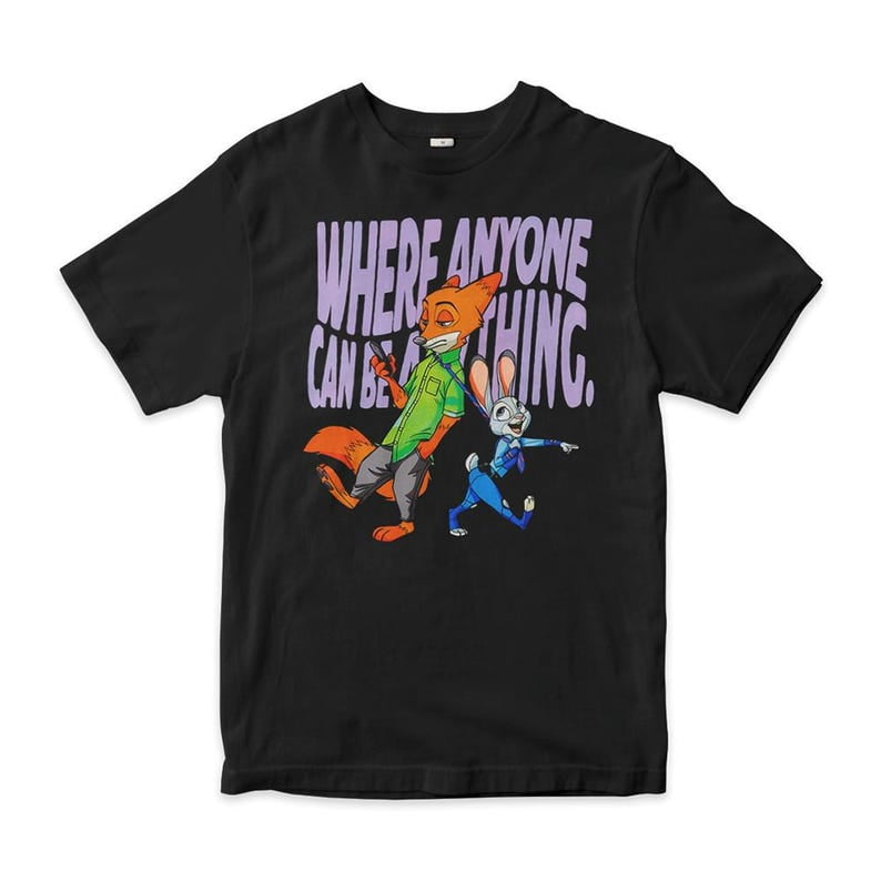 Judyy Zootopiaa Nick Quote Graphic T-Shirt Anyone Can Be Anything ...