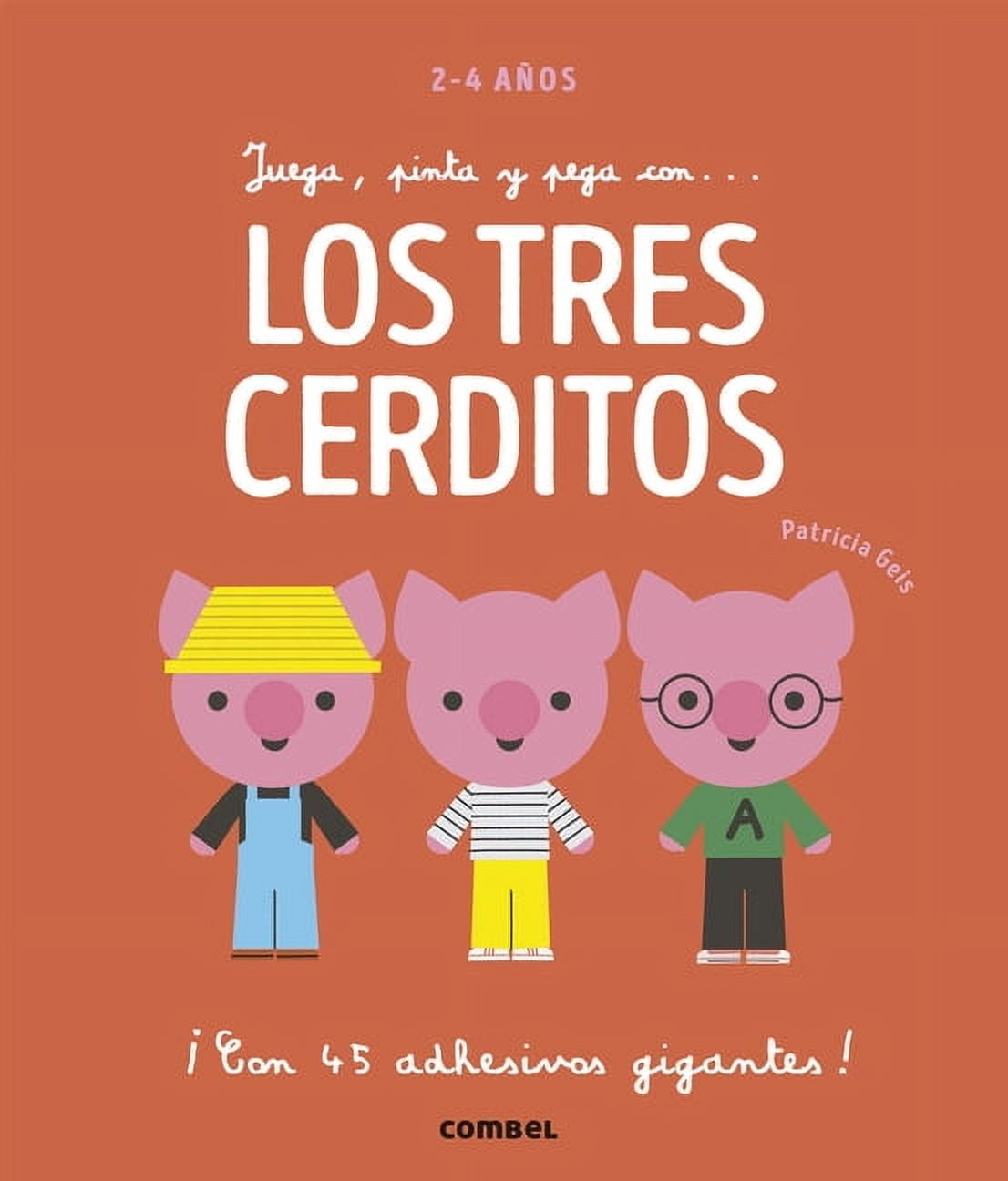Juega, Pinta Y Pega Con... Juega, Pinta Y Pega Con... Los Tres Cerditos ...
