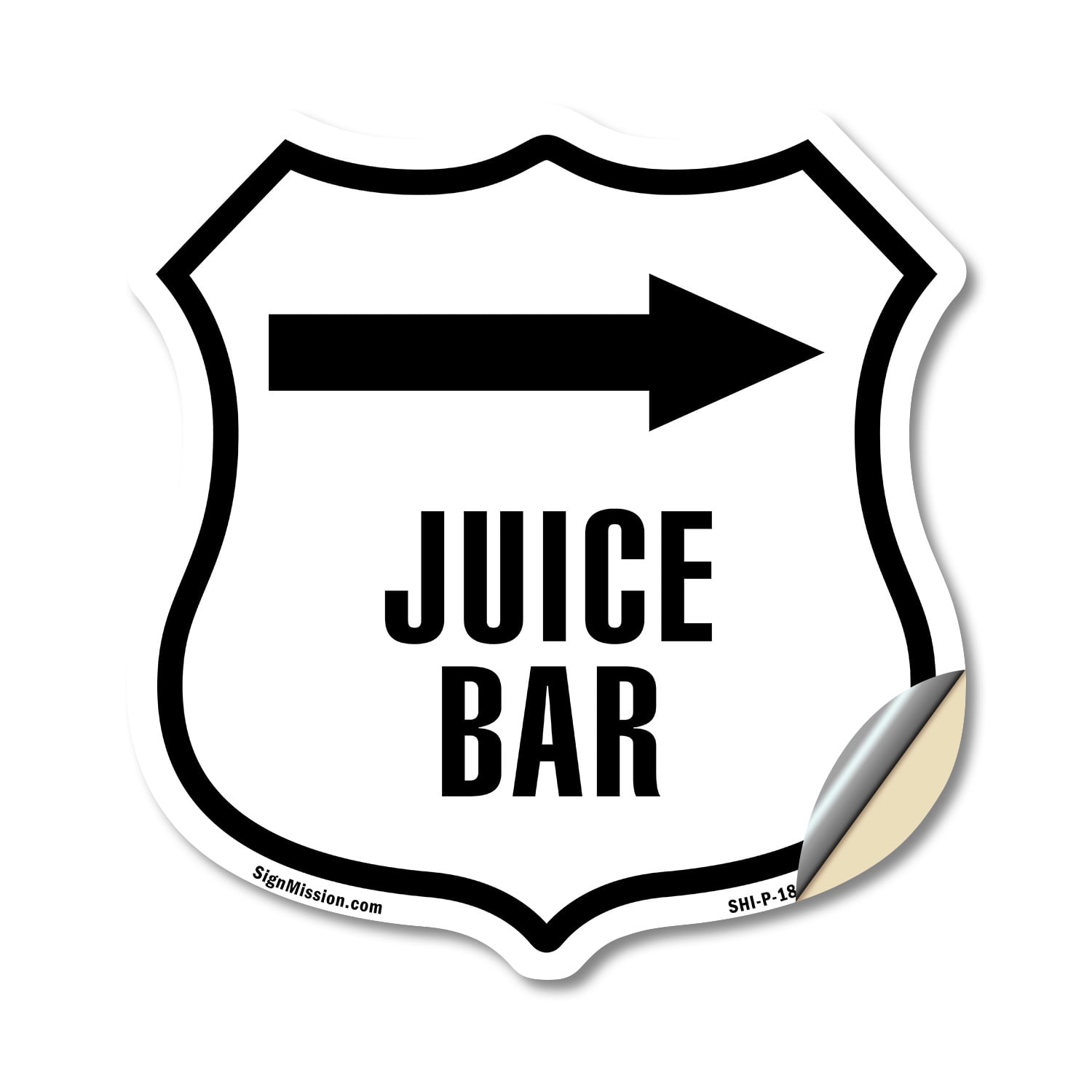Juice Bar Right 12 inch X 12 inch Shield Shaped Heavy Duty 3.2 mil ...