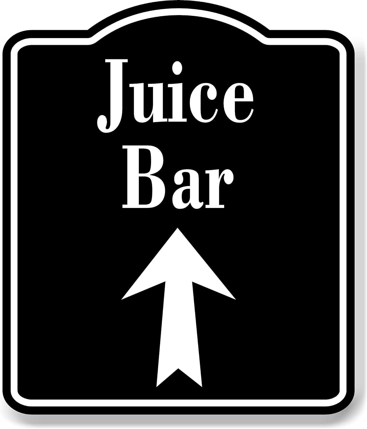 Juice Bar Up Arrow BLACK Aluminum Composite Sign, 15"x18" - Walmart.com