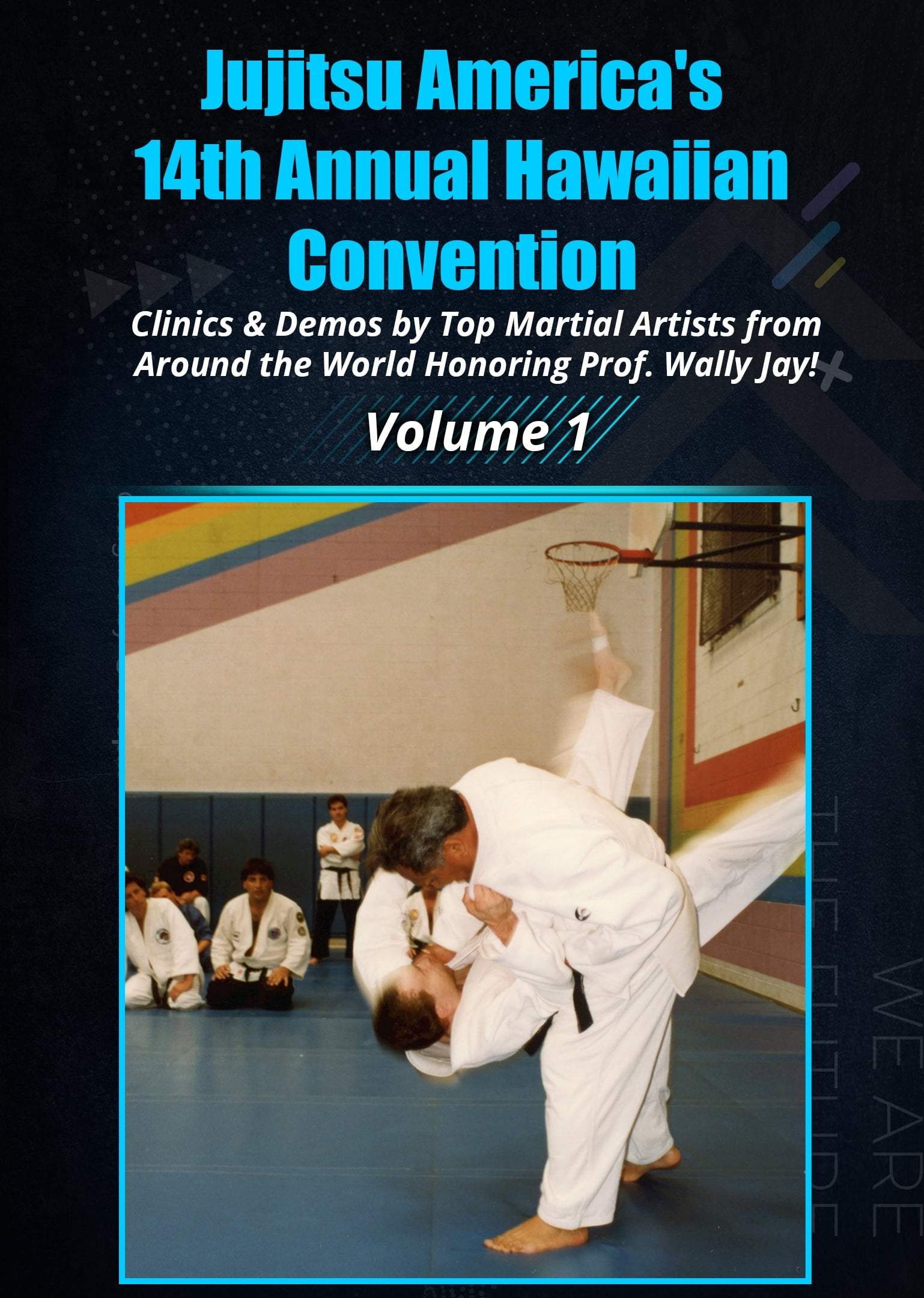 Jujitsu America Hawaiian Convention #1 DVD Wally Jay, Willy Cahill, Jon ...