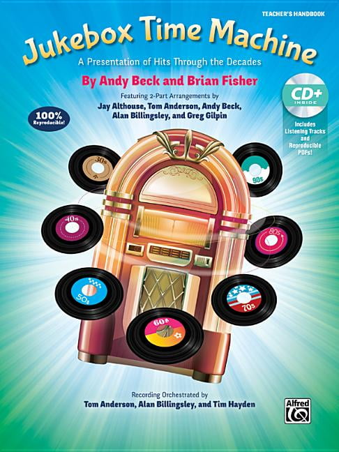 Jukebox Time Machine: A Presentation of Hits Through the Decades for 2 ...
