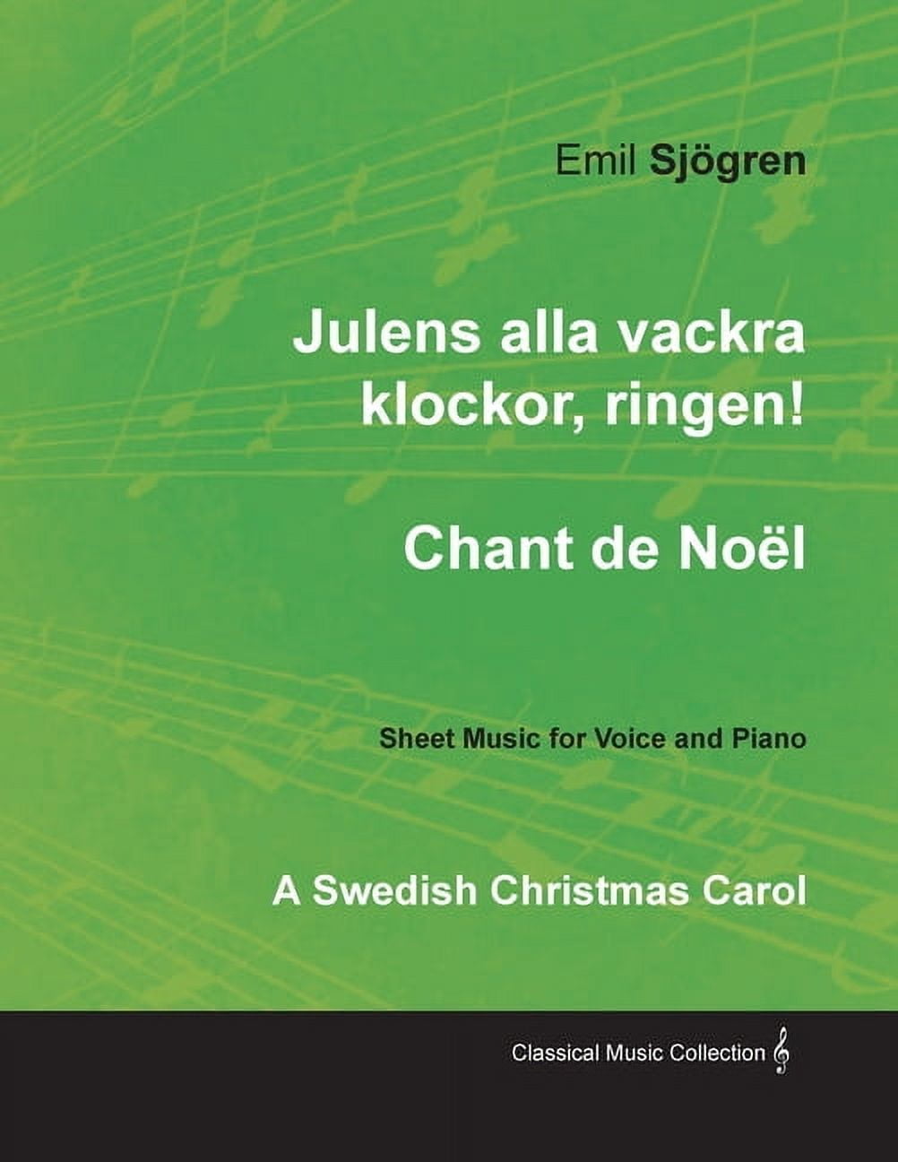 Julens alla vackra klockor, ringen! - Chant de No?l - A Swedish ...