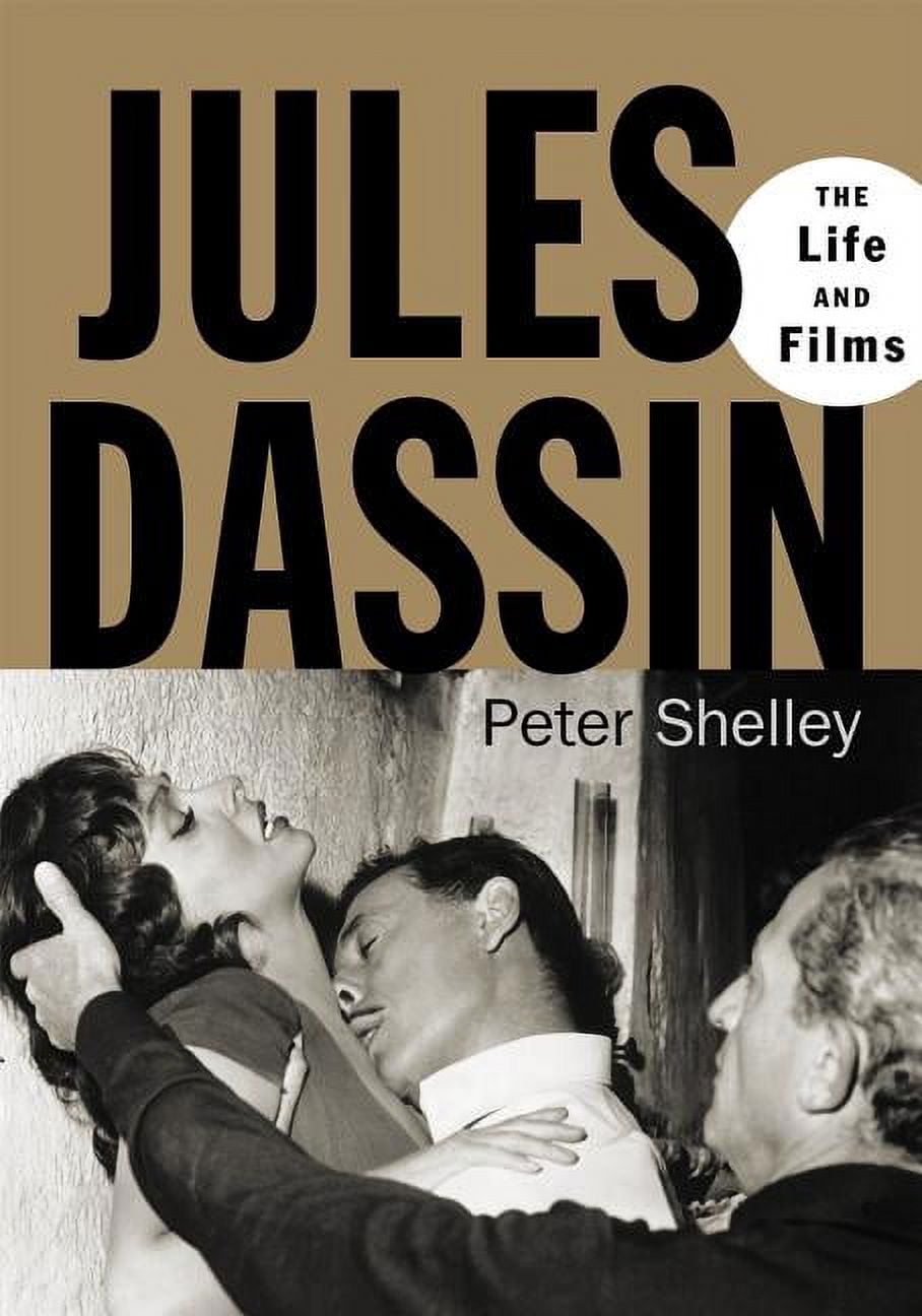 Jules Dassin: The Life and Films (Paperback) - Walmart.com