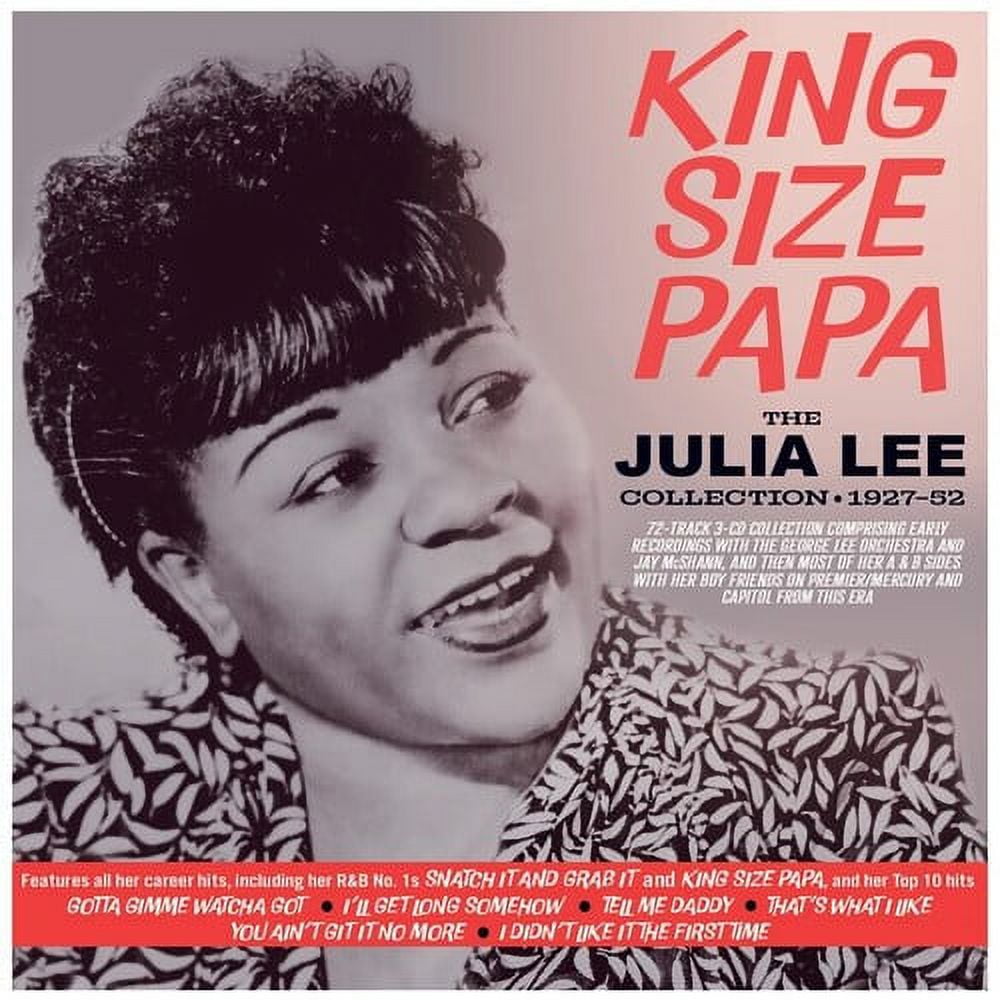 Julia Lee - King Size Papa: The Julia Lee Collection 1927-52 - Music ...