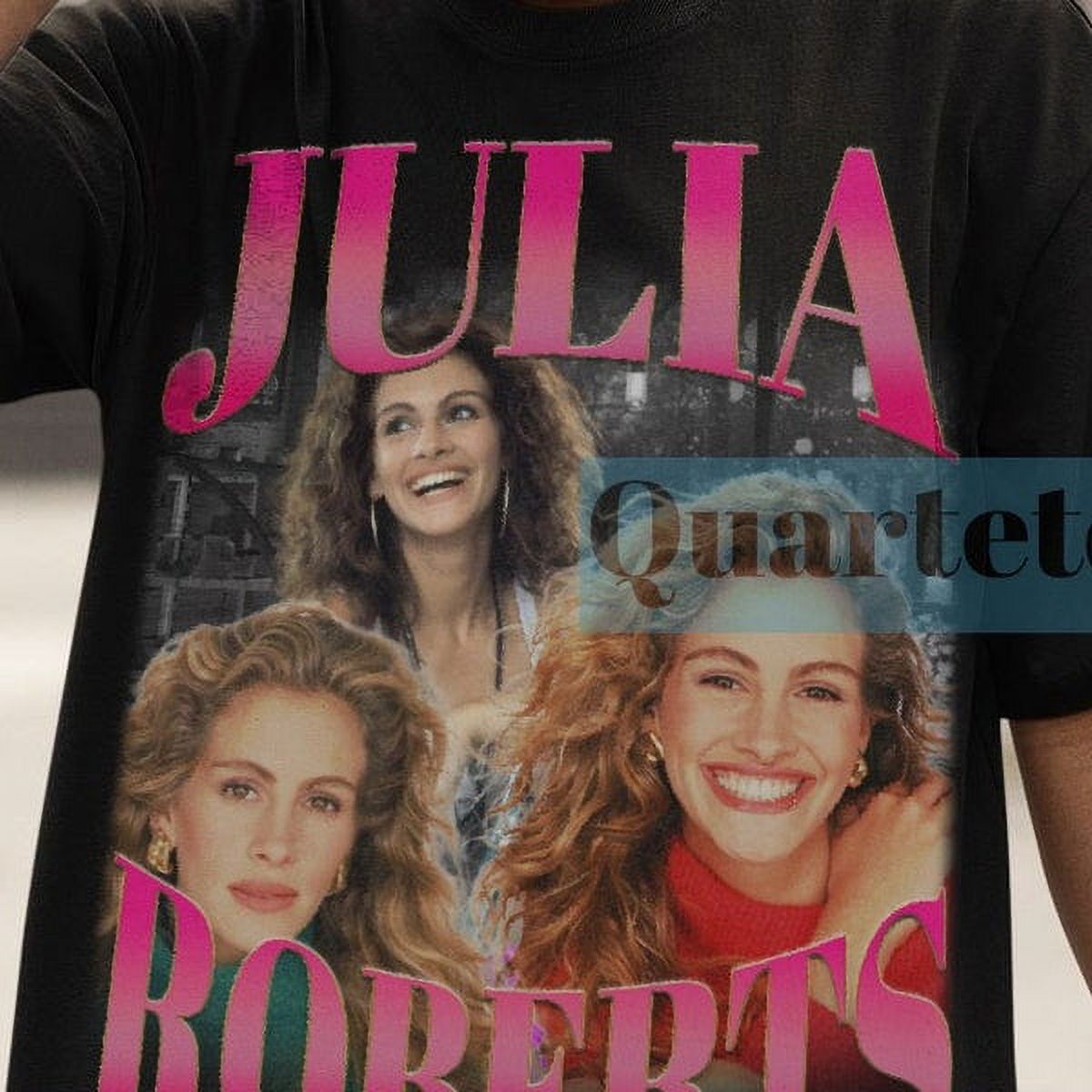 Julia Roberts, Julia Roberts Shirt, Julia Roberts Merch, Julia Roberts ...