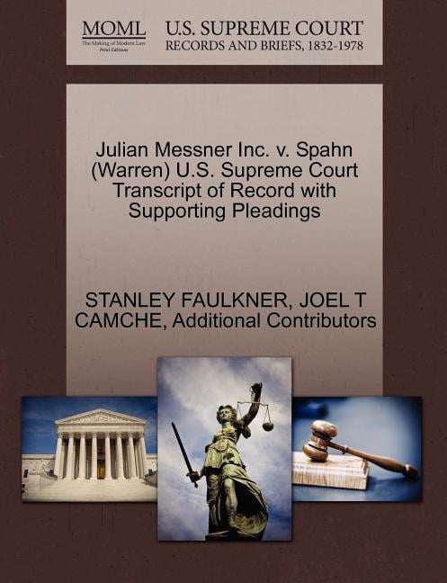 Julian Messner Inc. V. Spahn (Warren) U.S. Supreme Court Transcript of ...