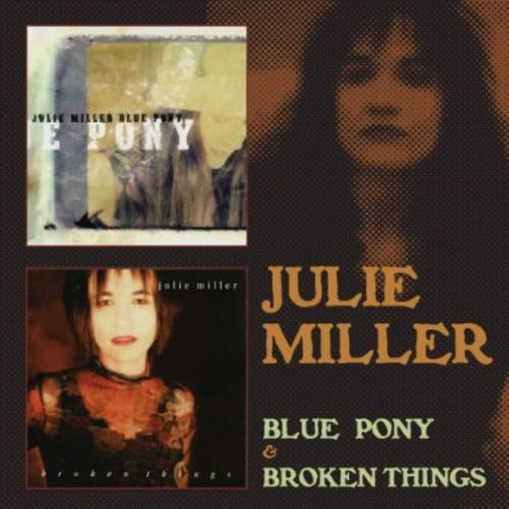 Julie Miller - Blue Pony / Broken Things - Music & Performance - CD ...