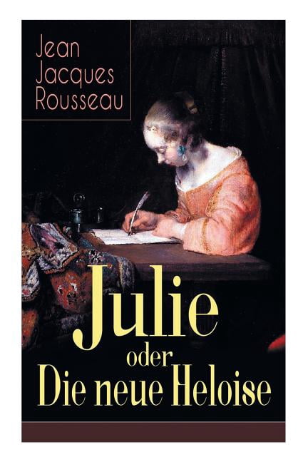 Jean Jacques Rousseau; Gustav Julius