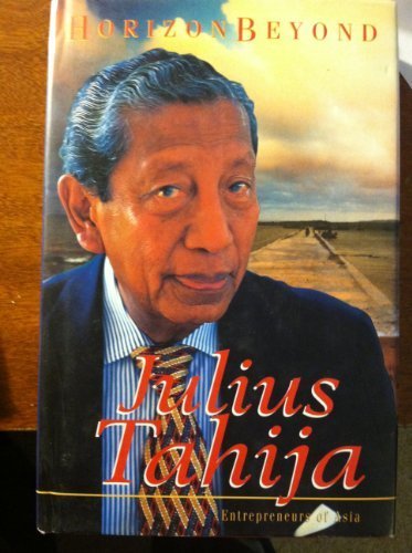 Pre-Owned Julius Tahija, Entrepreneurs of Asia: Horizon Beyond ...