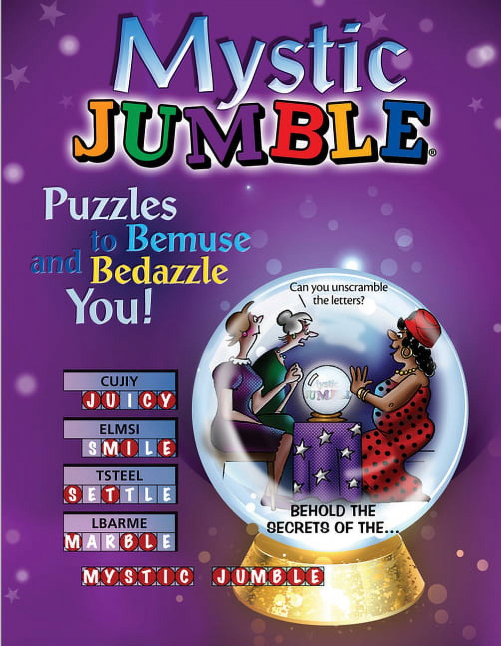 Jumbles®: Mystic Jumble® : Puzzles to Bemuse and Bedazzle You ...