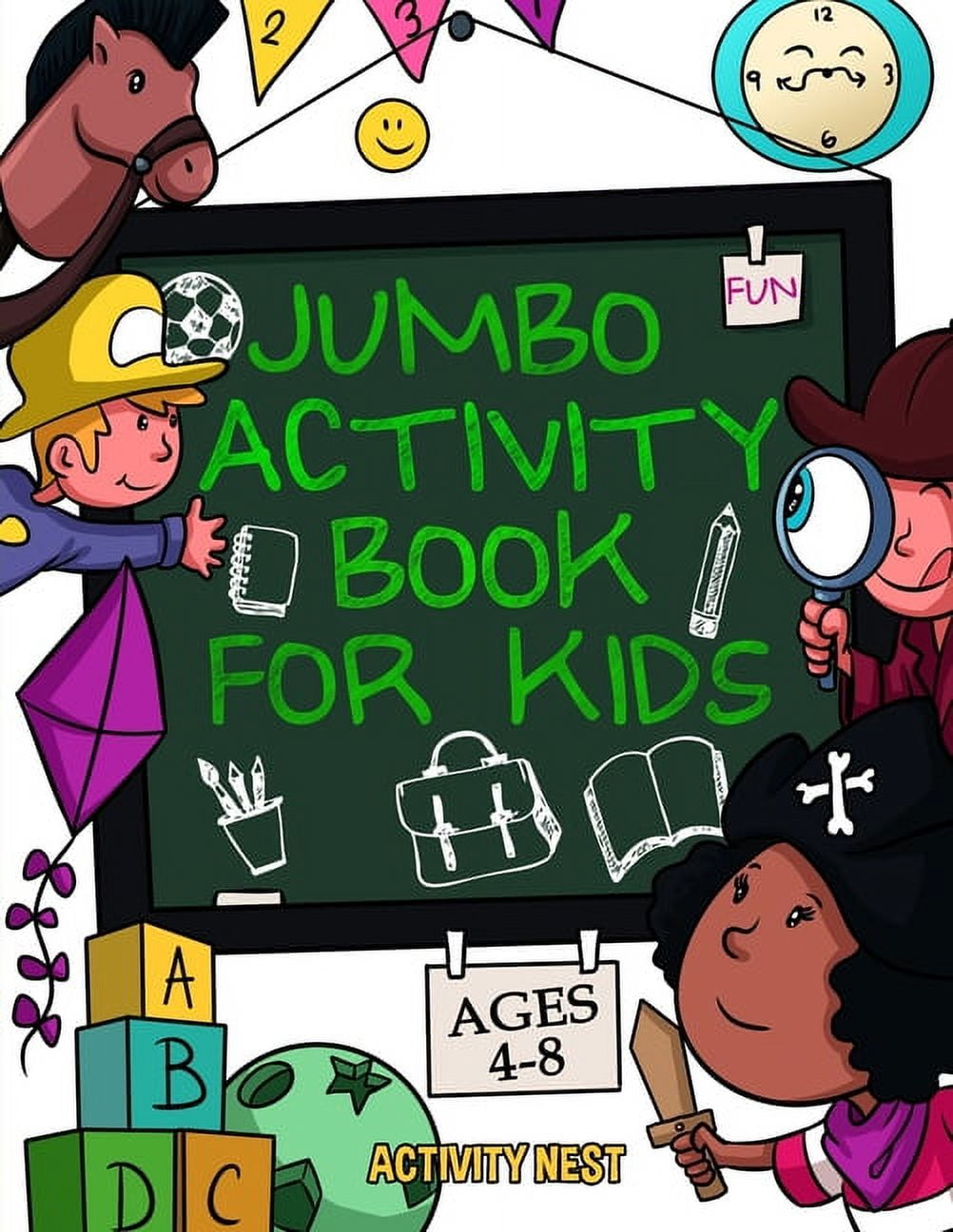 Jumbo Activity Book for Kids Ages 4-8: 100 Fun Activities Coloring Dot ...