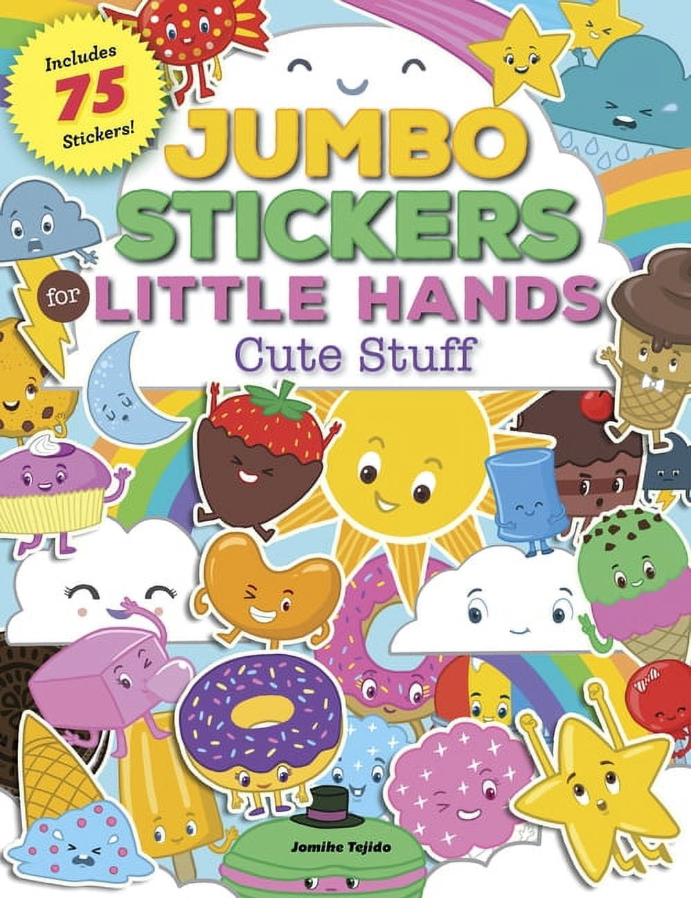Jumbo Stickers for Little Hands: Jumbo Stickers for Little Hands: Cute ...