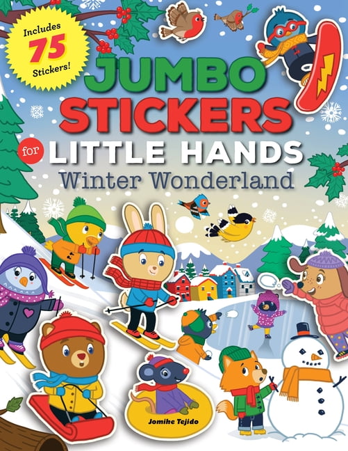Jumbo Stickers for Little Hands: Winter Wonderland, 75+ Stickers ...