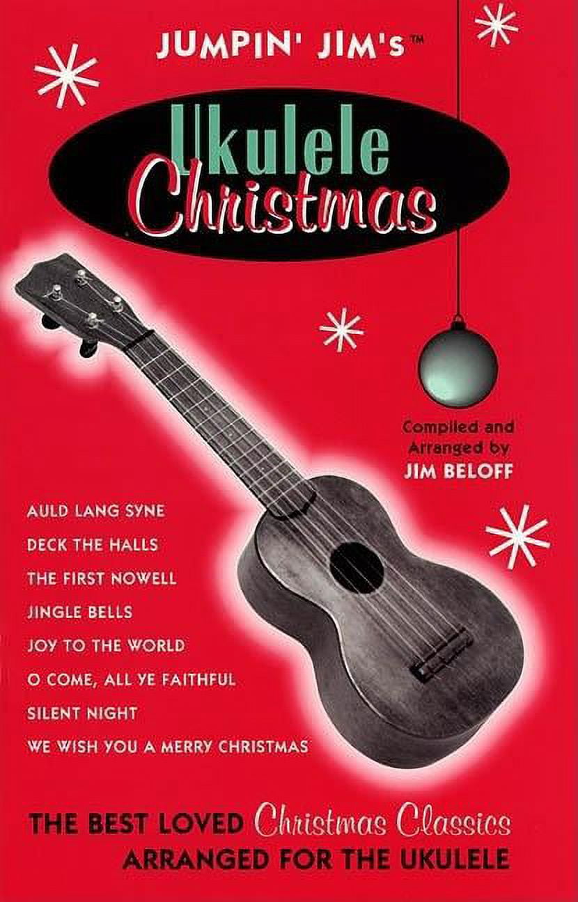 Jumpin' Jim's Ukulele Christmas : Ukulele Solo (Paperback) - Walmart.com
