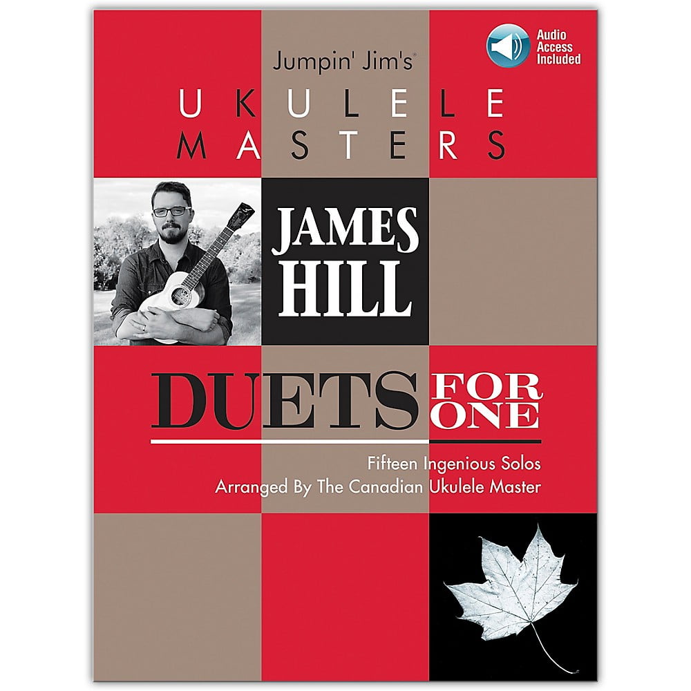 Jumpin' Jim's Ukulele Masters: James Hill: Duets for One (Paperback ...