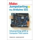 Jumpstarting the Arduino 101 : Interacting with a Computer That Learns (Paperback) - Walmart.com