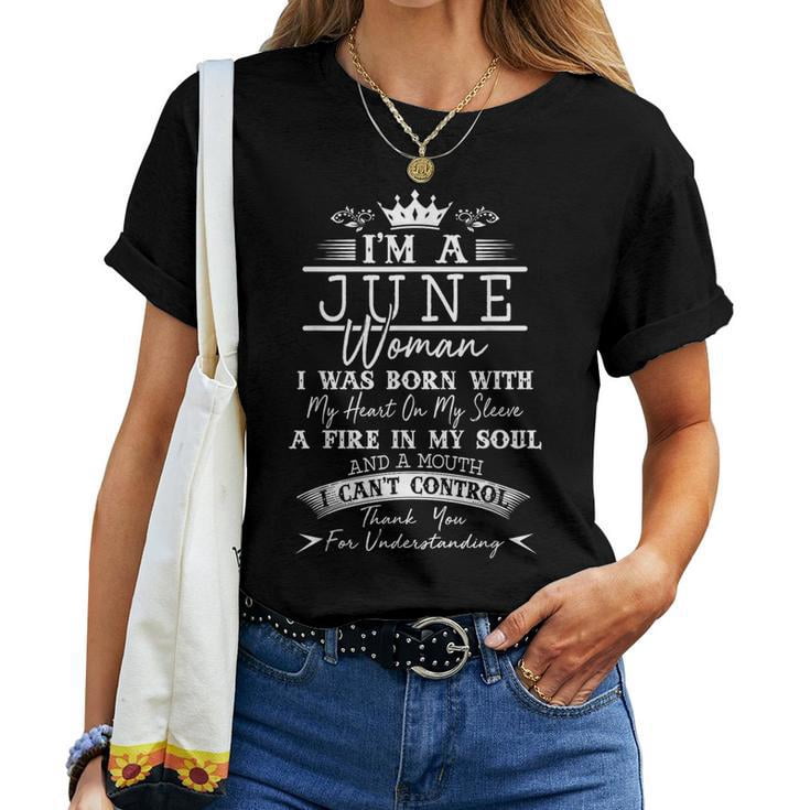 I'm A June Girl Woman June Is My Birthday The Whole Month Women T-Shirt ...