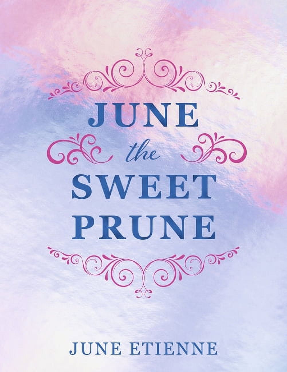 June the Sweet Prune - Walmart.com