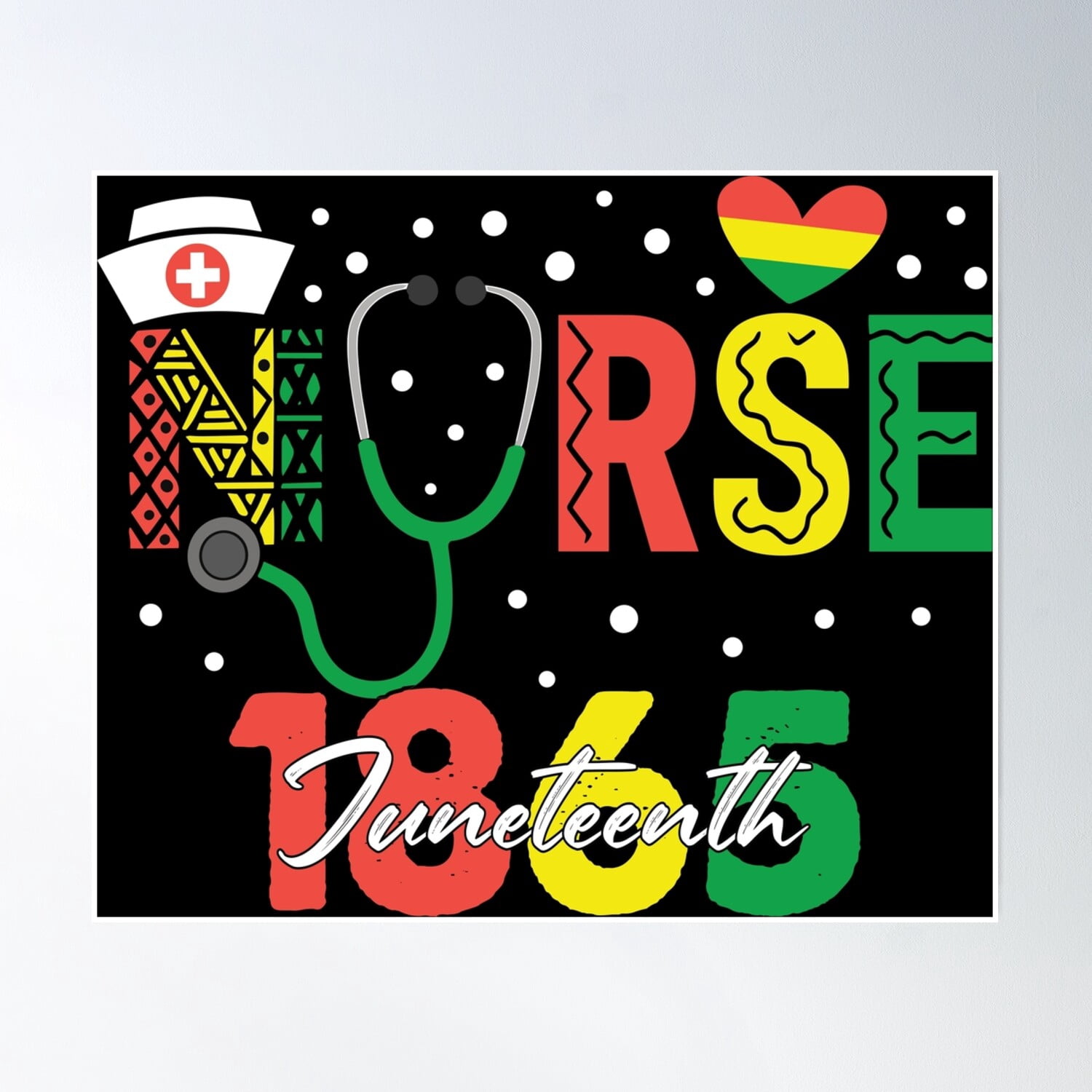 Juneteenth 1865 Nurse | Black Women Pride Black History Month Poster ...